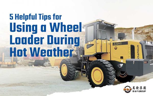 Heavy Duty Wheel Loader - Construction Machinery | B & F Group