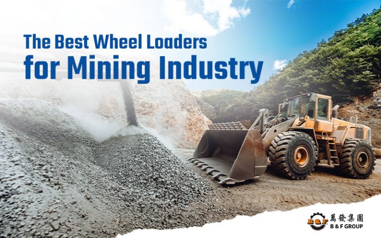 Heavy Duty Wheel Loader - Construction Machinery | B & F Group