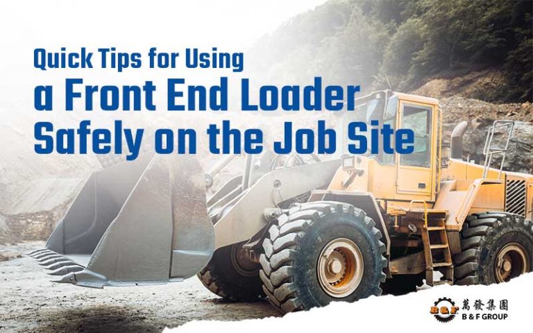 The Front End Loader Maintenance Checklist | B&F Group