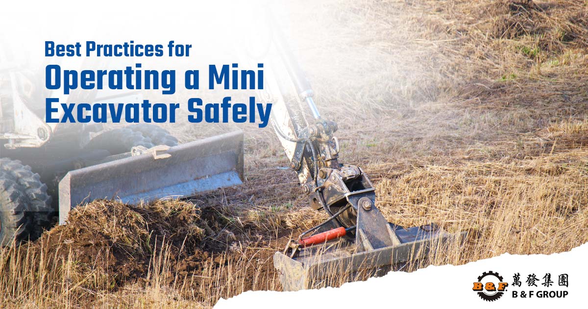 Best Practices for Operating a Mini Excavator Safely