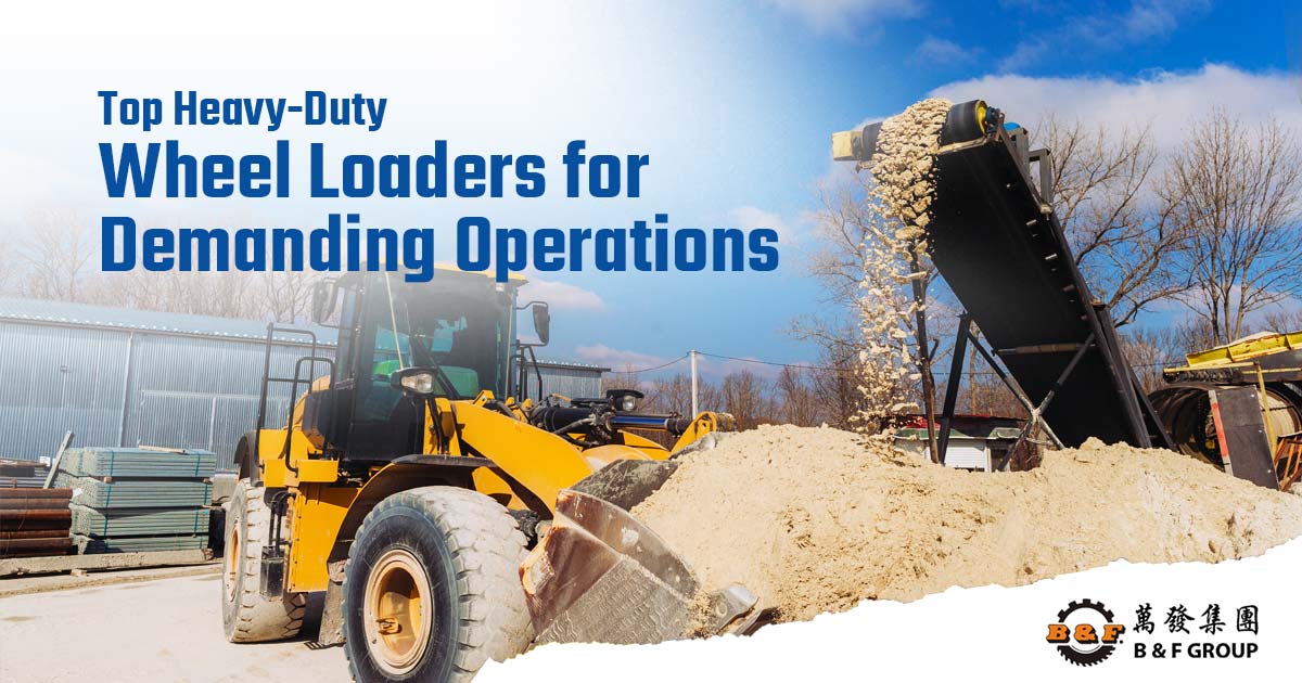Top Heavy-Duty Wheel Loaders for Demanding Operations